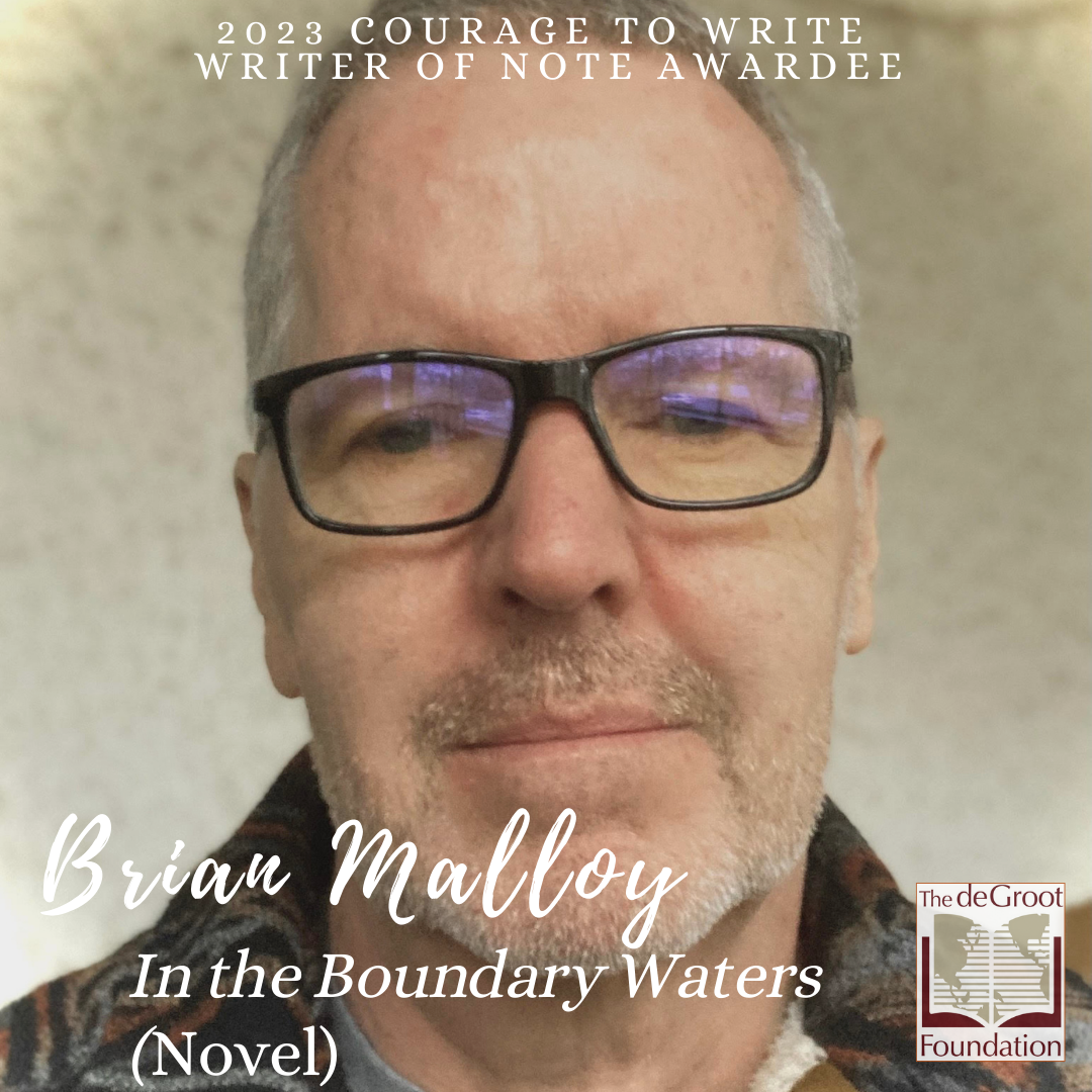 2023 COURAGE to WRITE Writer of Note Awardee Brian Malloy "reminds ...